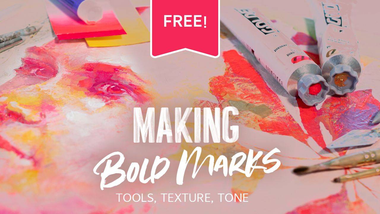 Making Bold Marks - Free Bold Color Workshop