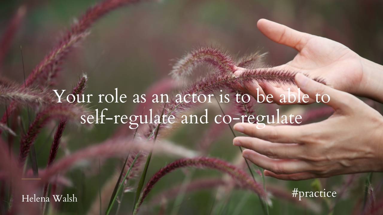 The Art of Self-Regulation: Navigating the Actor's Journey