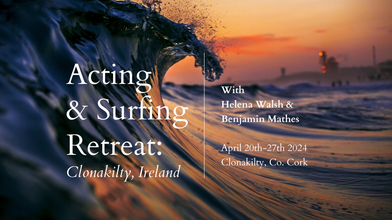 Acting retreat with Helena Walsh and Benjamin Mathes