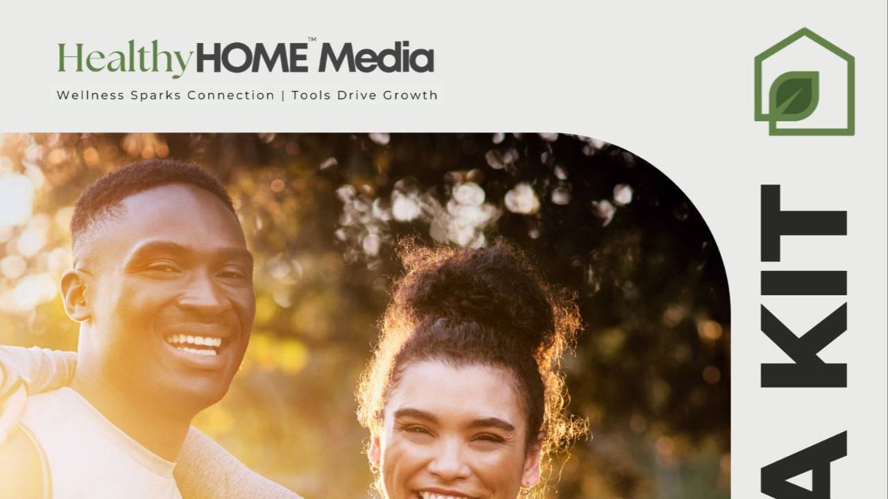 Media Kit for HealthyHOME Media