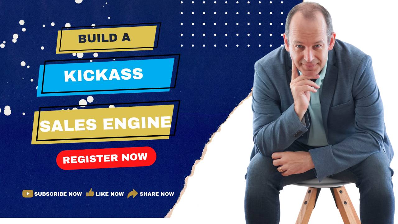 Build a Kickass Sales Engine - THE Masterclass All Sales Managers Need
