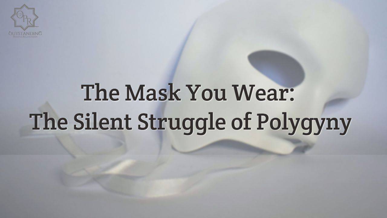 The Mask You Wear