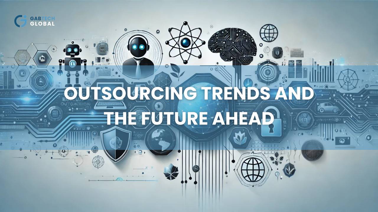 Outsourcing Trends: Innovations Shaping the Outsourcing Industry
