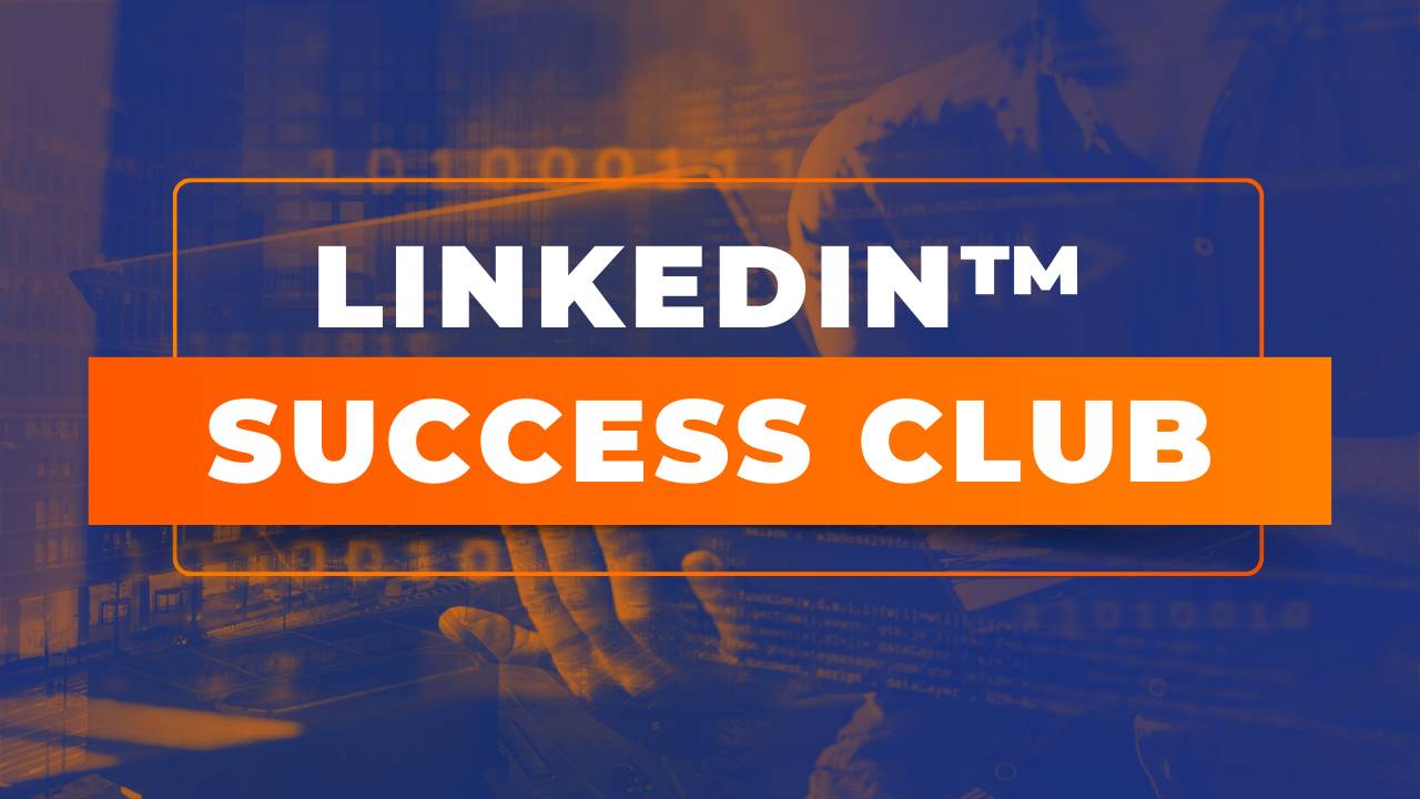 LinkedIn Success Club
