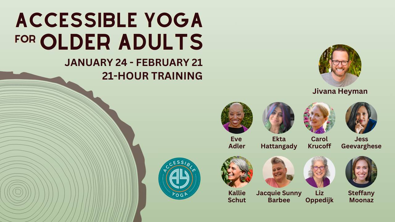 Accessible Yoga for Older Adults: Building a Safe & Effective Practice