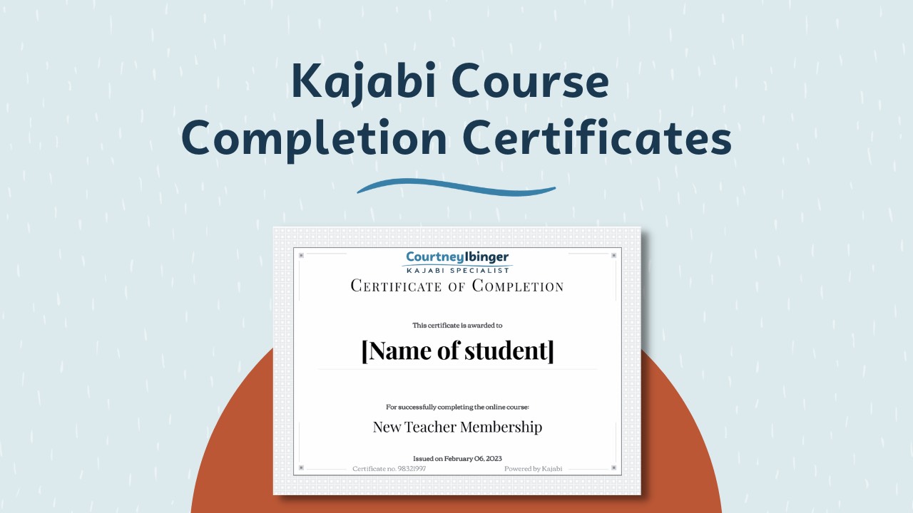 Kajabi Course Completion Certificates