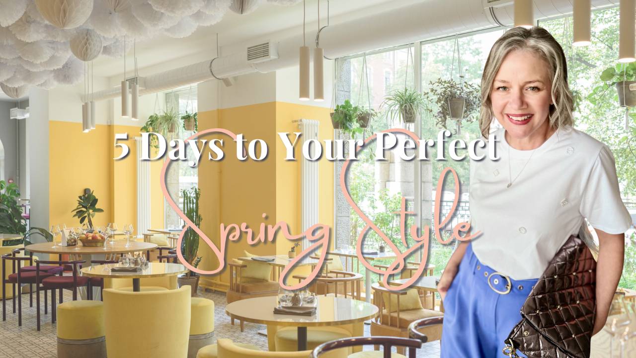 5 Days to Your Perfect Spring Style - Day One