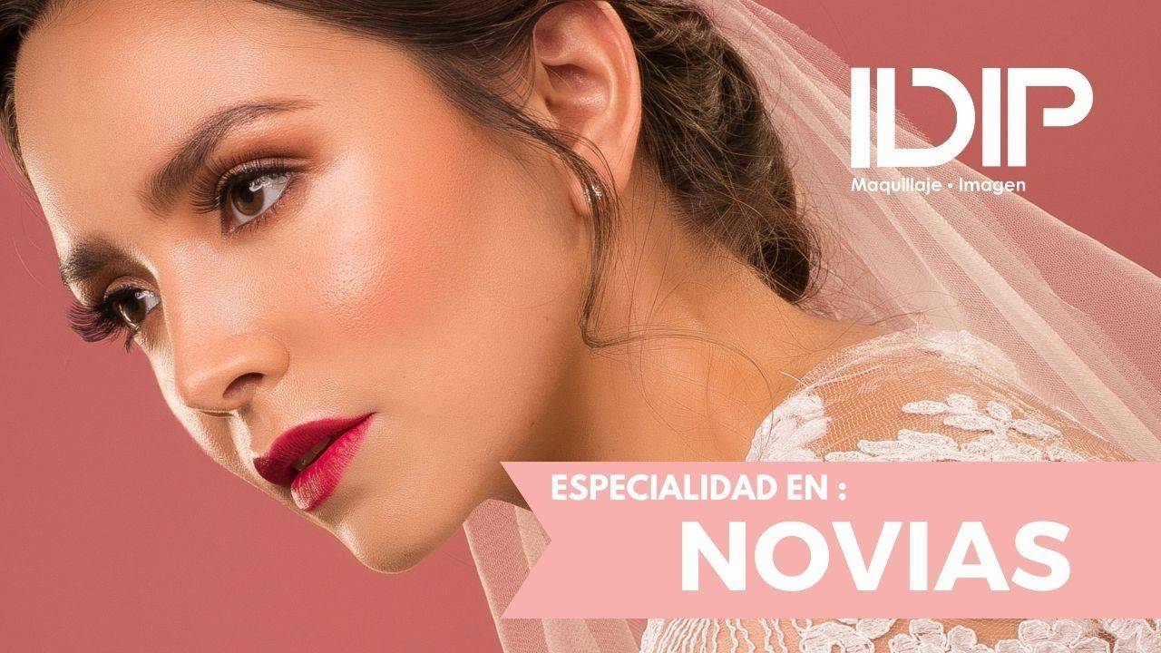Especialidad en Novias IDIP Polanco