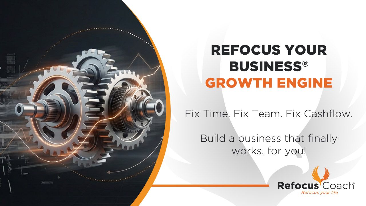 Refocus Your Business Growth Engine