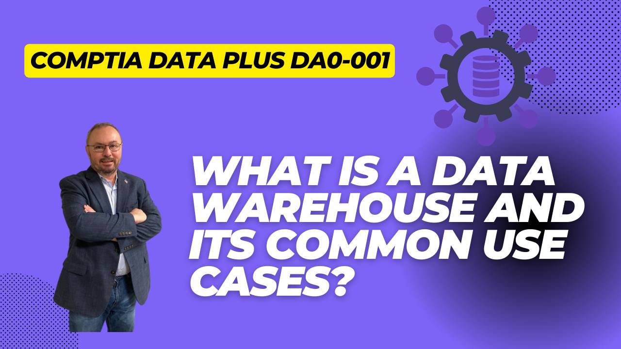 What is a Data Warehouse and its Common Use Cases?