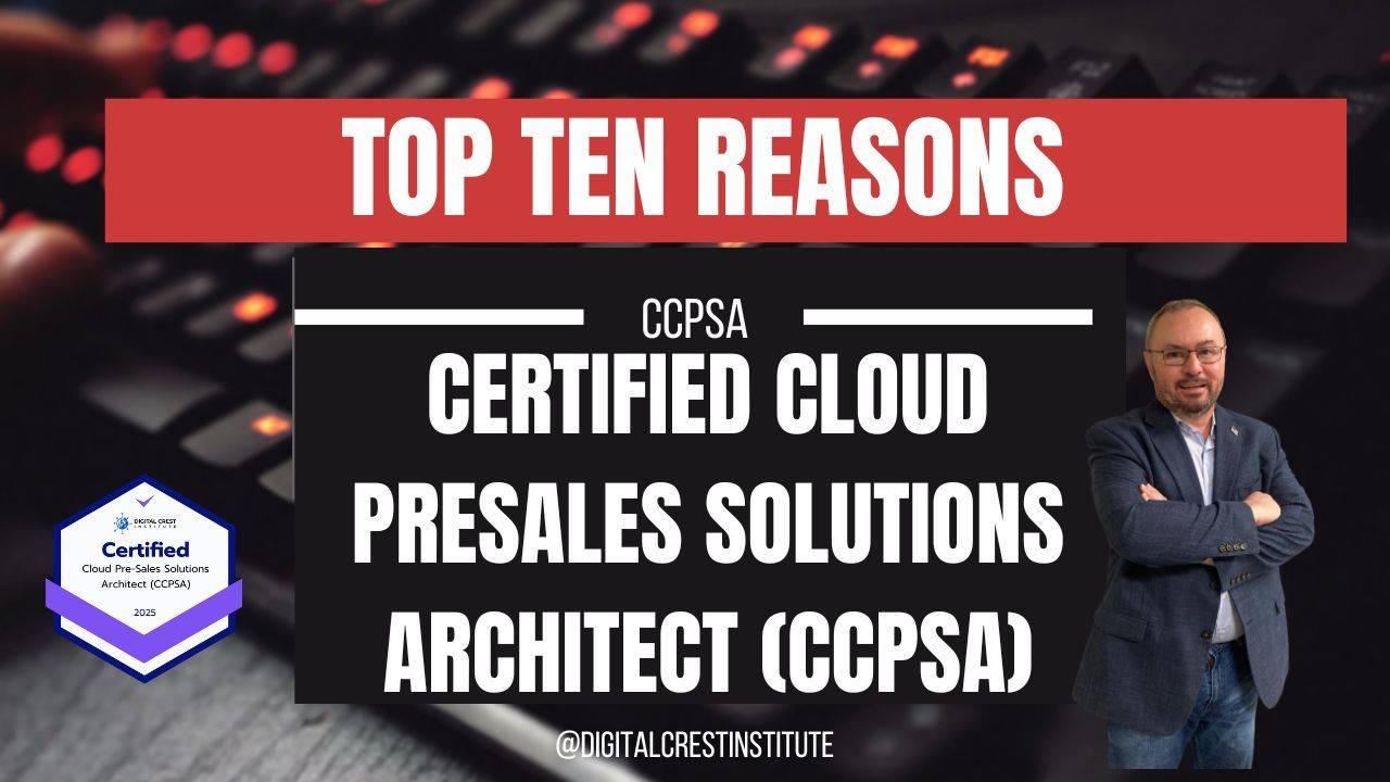 Certified Cloud PreSales Solution Architect (CCPSA)