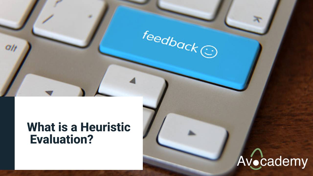 What is a Heuristics Evaluation?