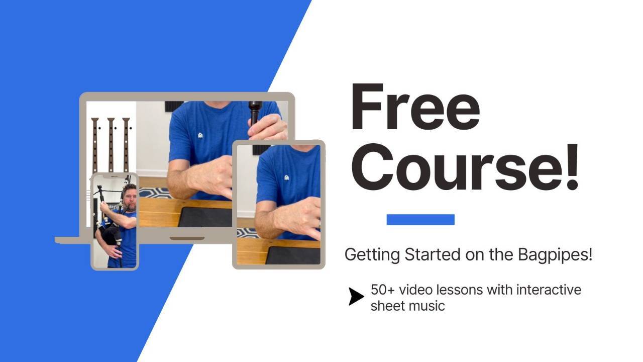 Getting Started on the Bagpipes