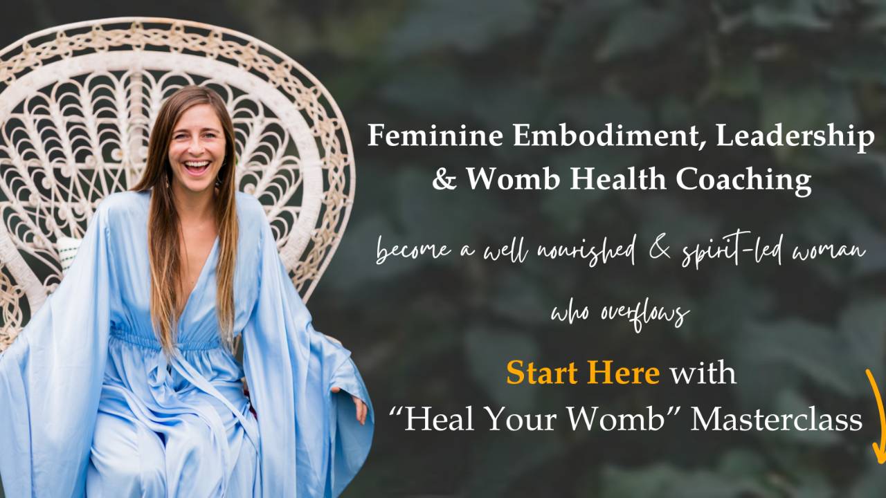 Feminine Embodiment, Leadership & Womb Health Coaching