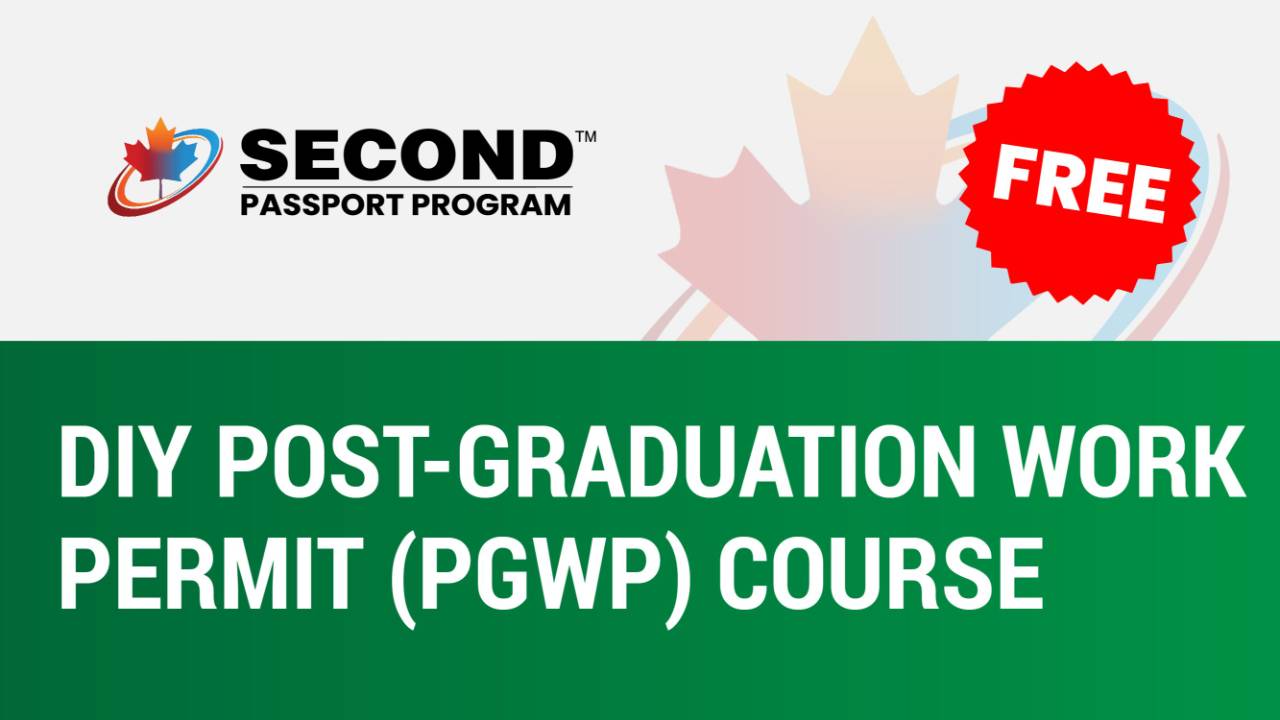 Program Overview - PGWP - Second Passport