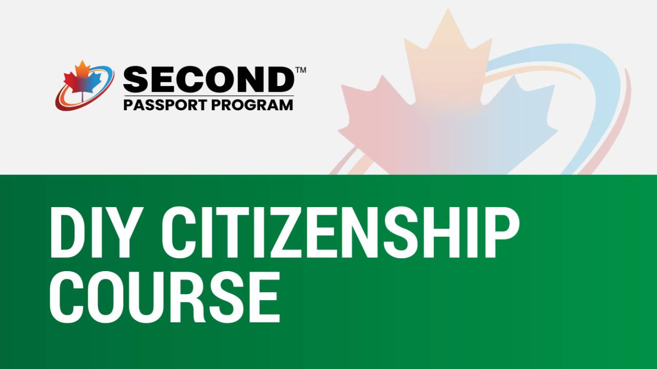 DIY Citizenship Course - Second Passport
