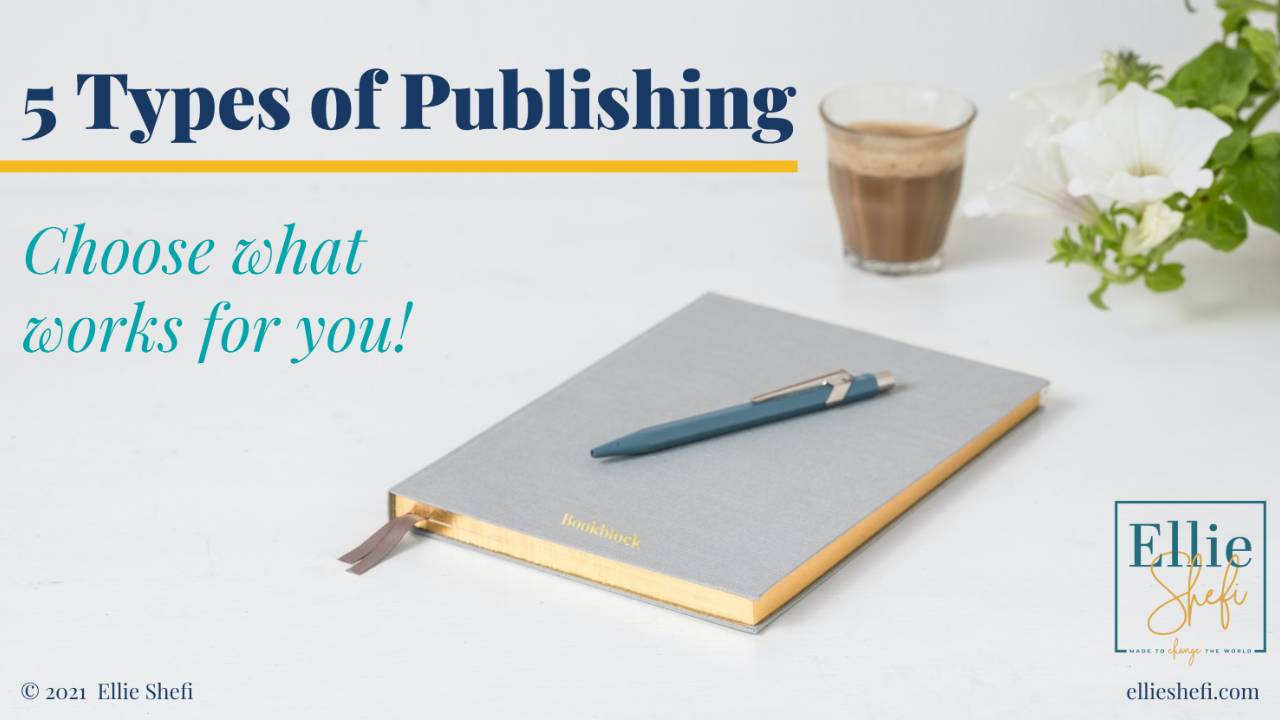 5 Paths to Publishing with Ellie Shefi