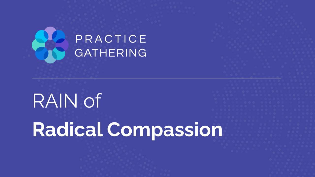 On-Demand Learning: RAIN Practice for Emotional Healing and Compassion