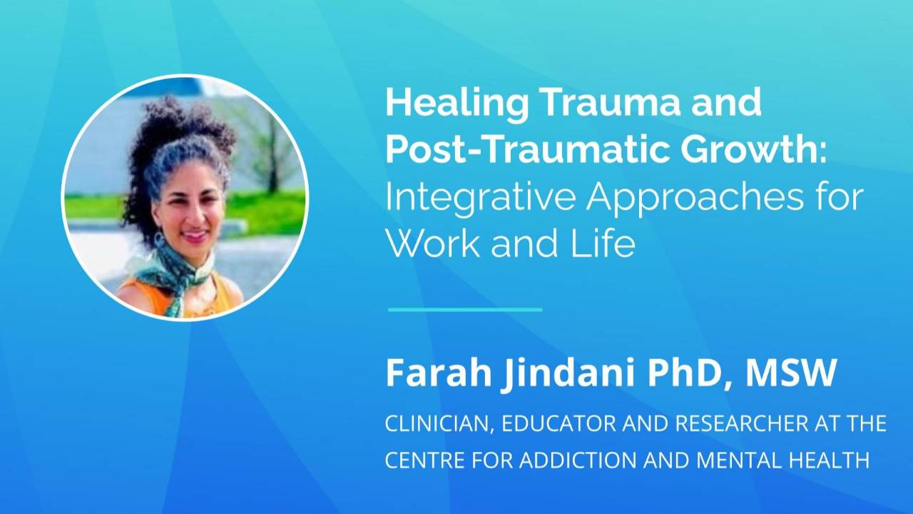 Healing Trauma and Post-Traumatic Growth: Integrative Approaches