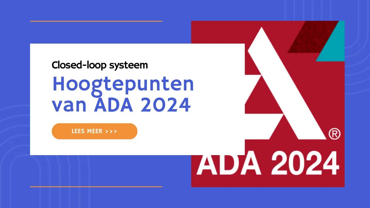 Nieuwe closed-loop inzichten van ADA2024