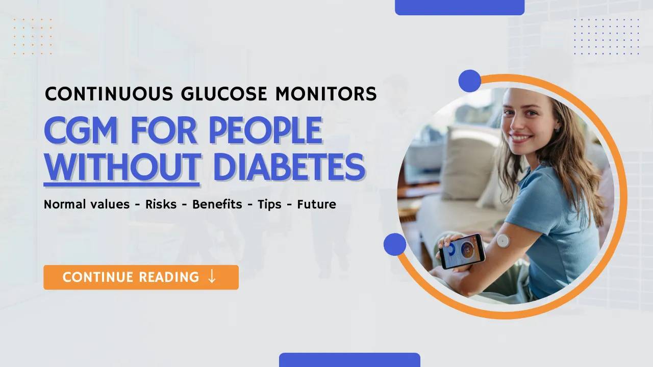 CGM for People Without Diabetes | Diabetotech Updates