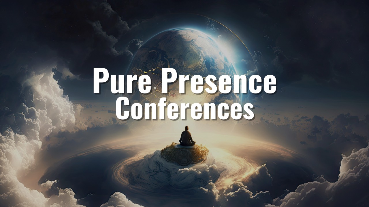 Pure Presence Conferences Home Page