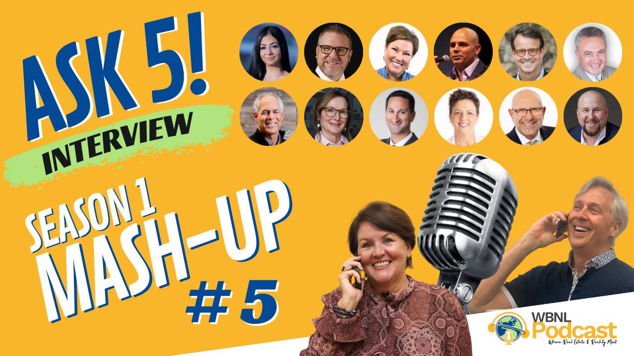 ASK 5! Mash-Up ~ What Can Agents Do to Thrive Now & Into the Future?