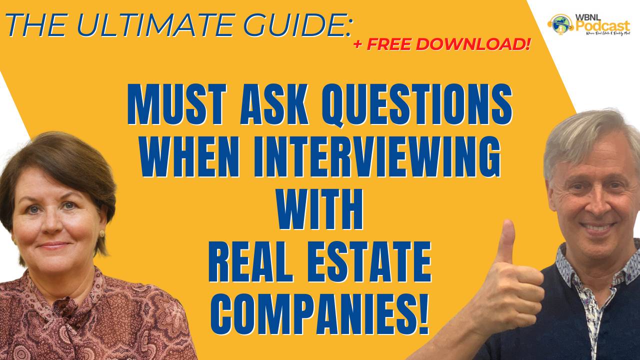 Must Ask Questions When Interviewing Real Estate Companies!
