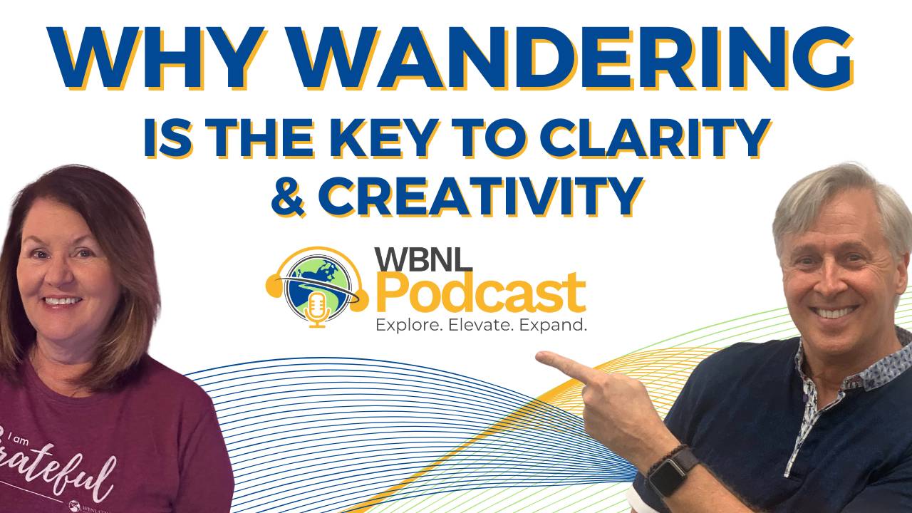 Episode 329: Why Wandering is the Key to Clarity & Creativity