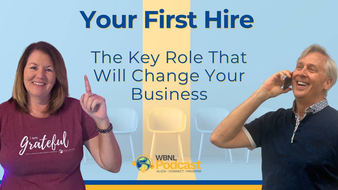 Your First Hire – The Key Role That Will Change Your Business
