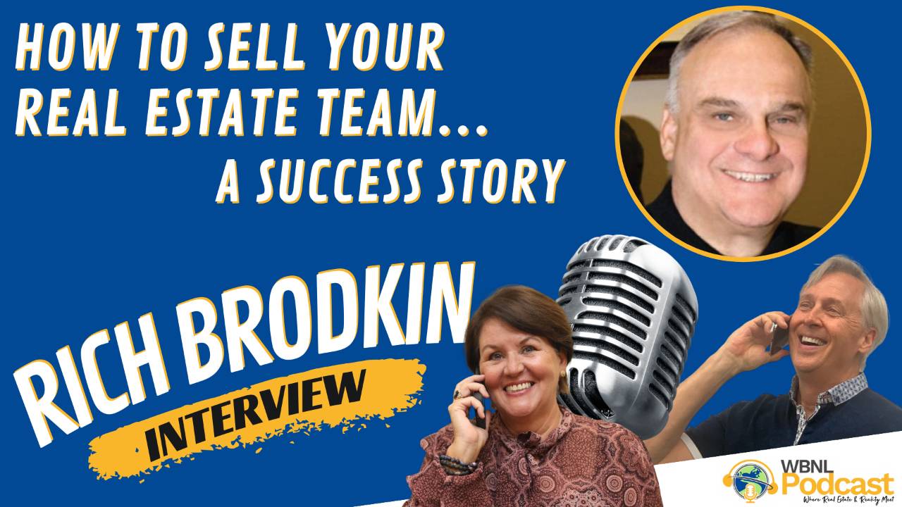 ASK 5! w/ Rich Brodkin | How to Sell Your Real Estate Team