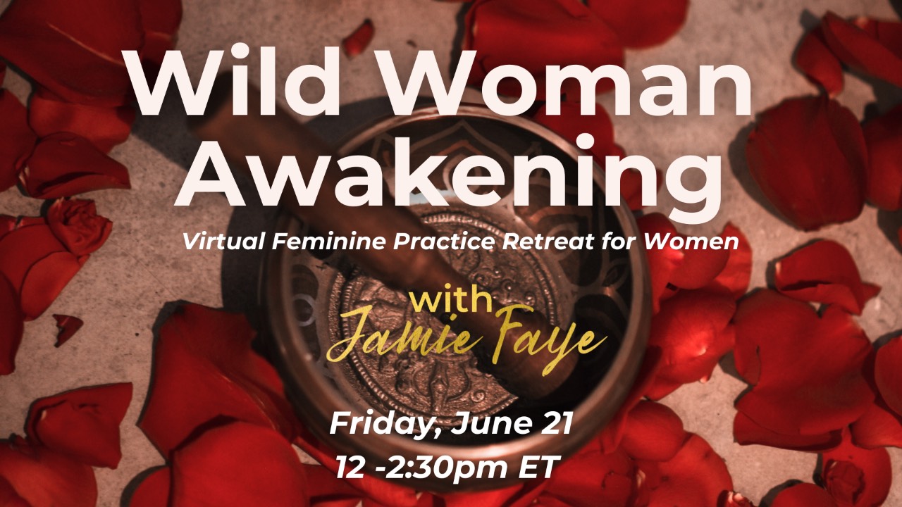 Wild Woman Awakening
