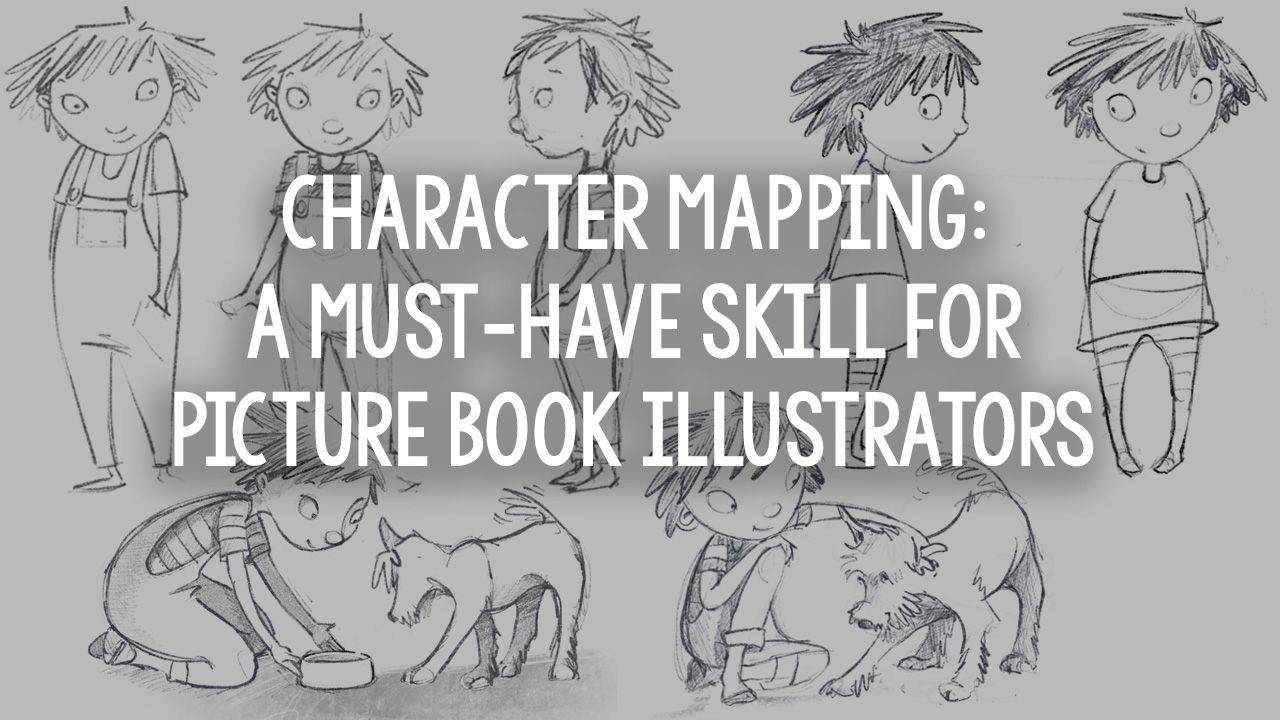 Character Mapping: A Must-Have Skill for Picture Book Illustrators