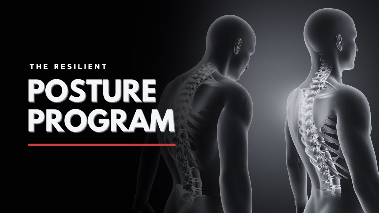 The Resilient Posture Program
