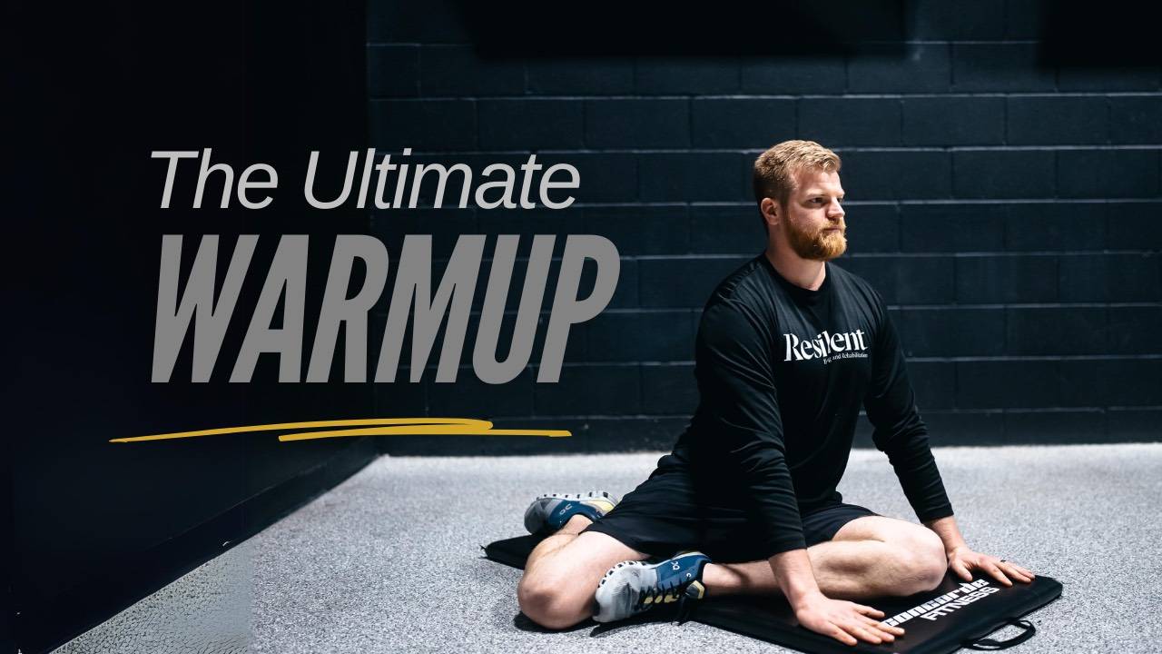 The Ultimate Resilient Warmup