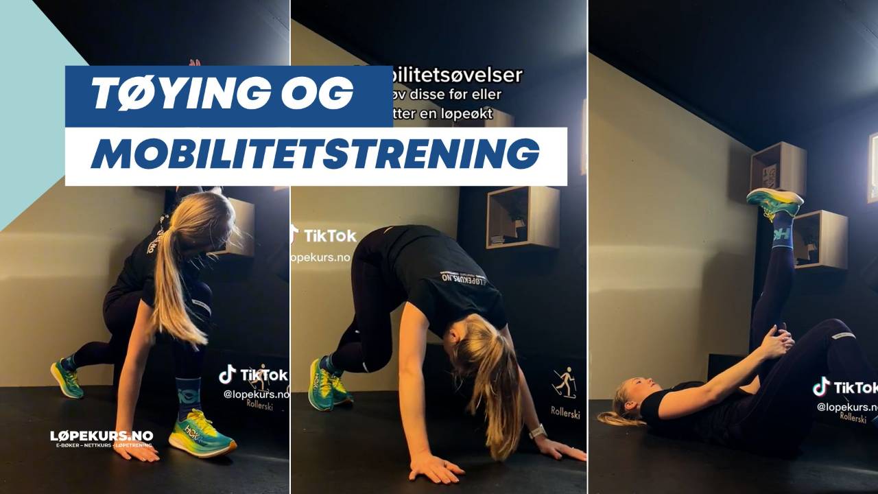 Tøying og mobilitetstrening for løpere: Enkle øvelser alle bør gjøre
