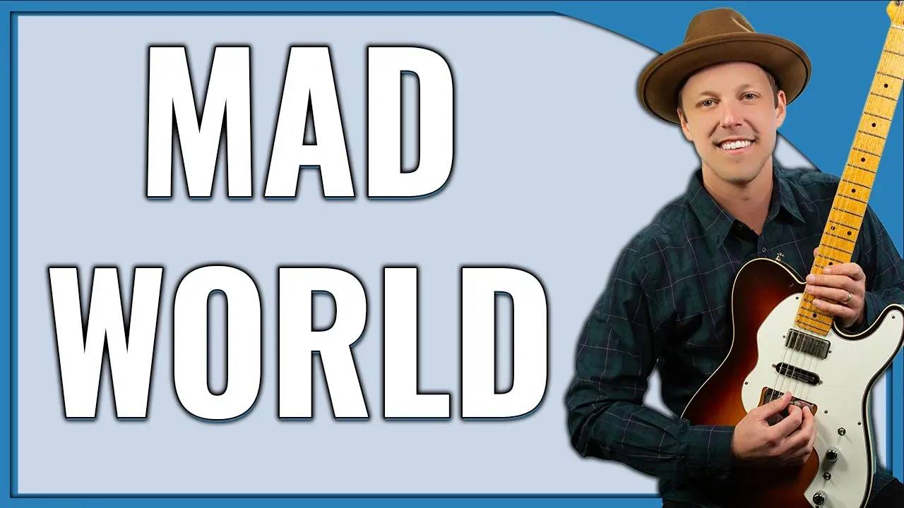 Mad World Chords Guitar Lesson (Gary Jules/Tears for Fears)