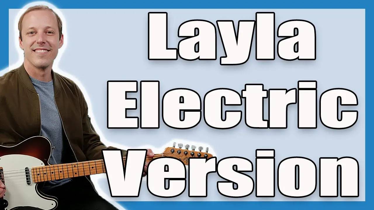 The ULTIMATE Layla Guitar Lesson