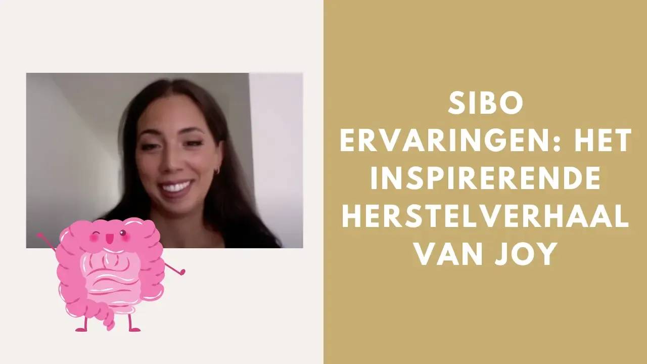 SIBO ervaringen: de inspirerende herstelverhalen van Joy en Jany