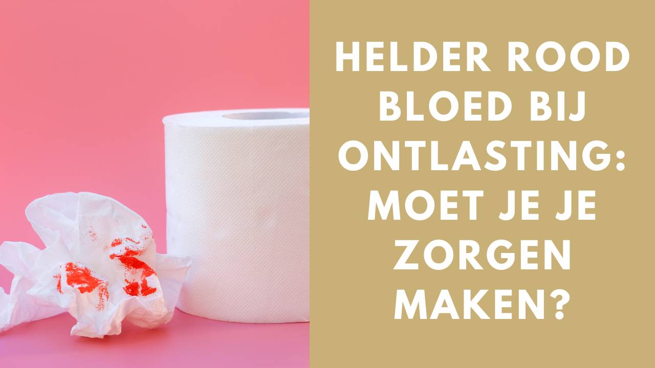 Helder rood bloed bij ontlasting: moet je je zorgen maken?