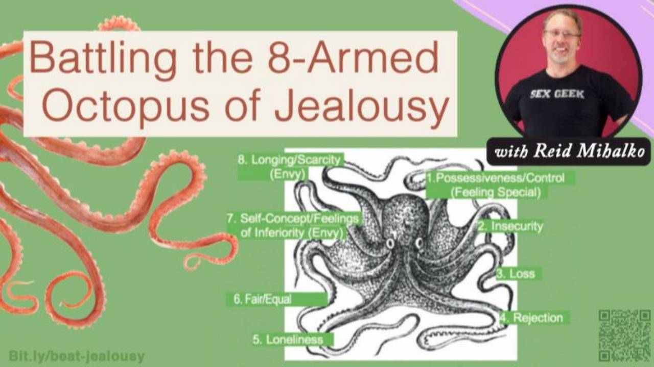 Battling the 8-Armed Octopus of Jealousy