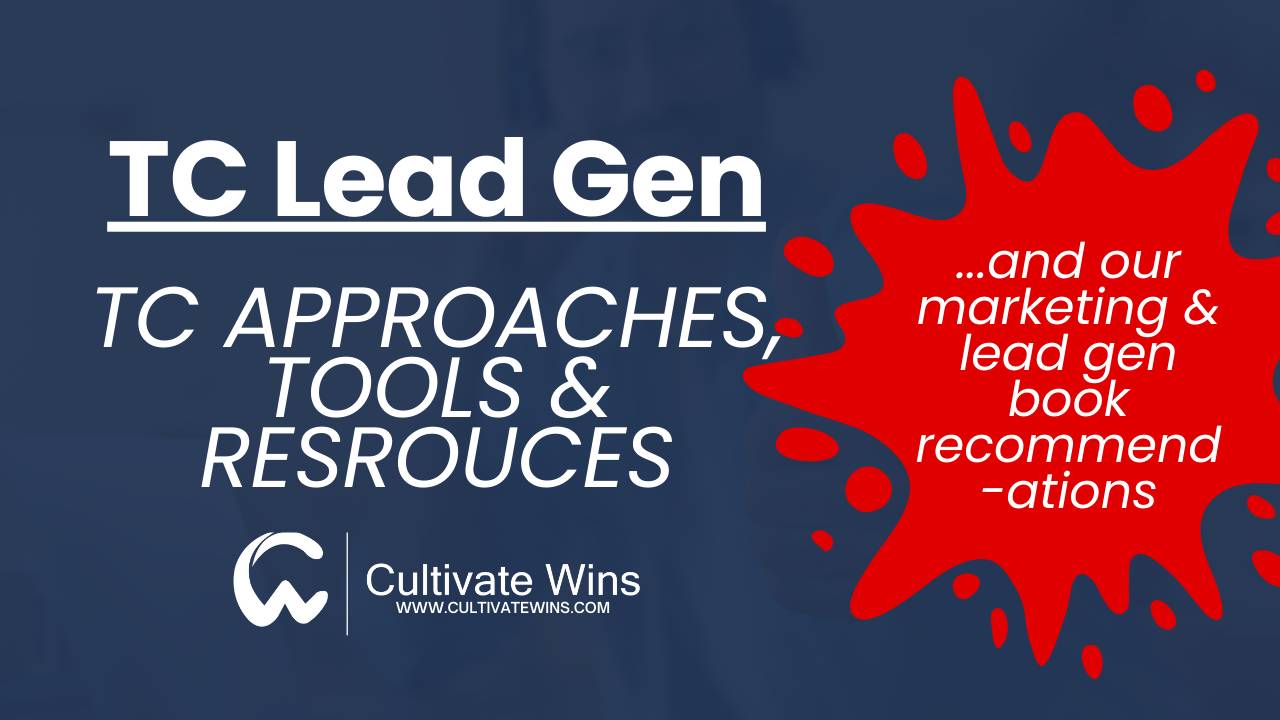 TC Lead Generation: FREE Resources
