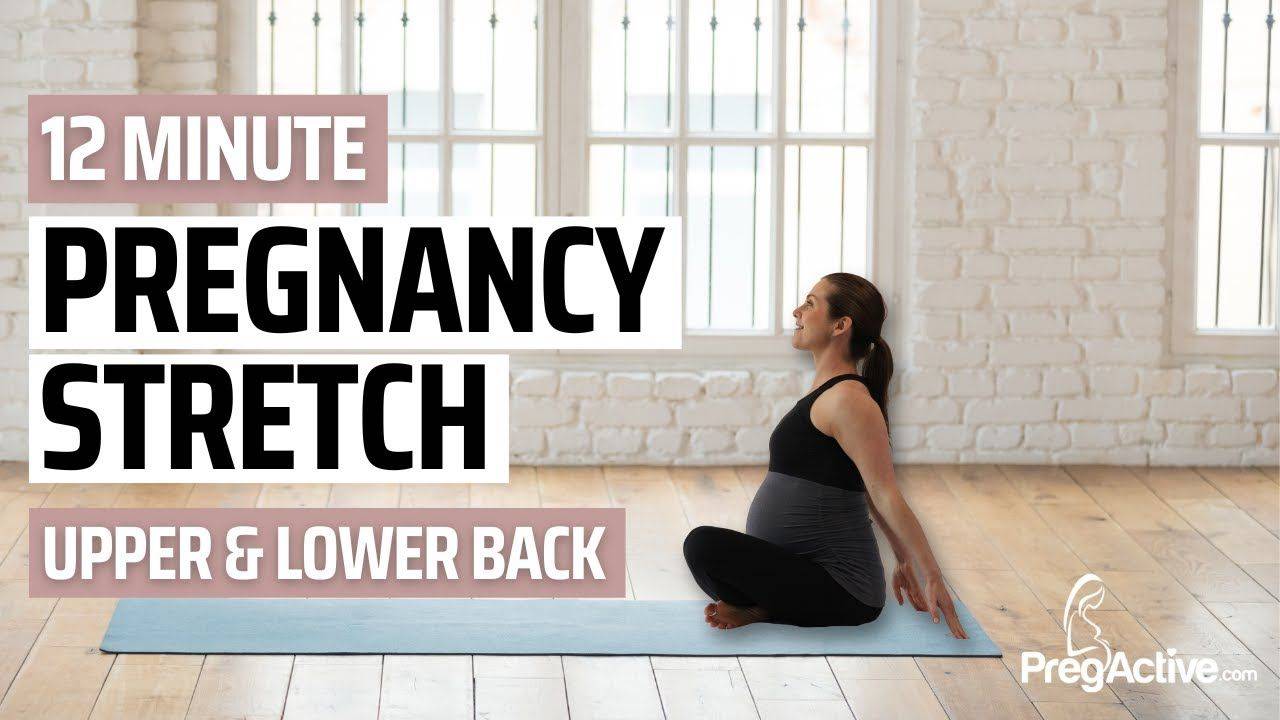 12 Minutes Stretching Workout fro Pregnant Mamas