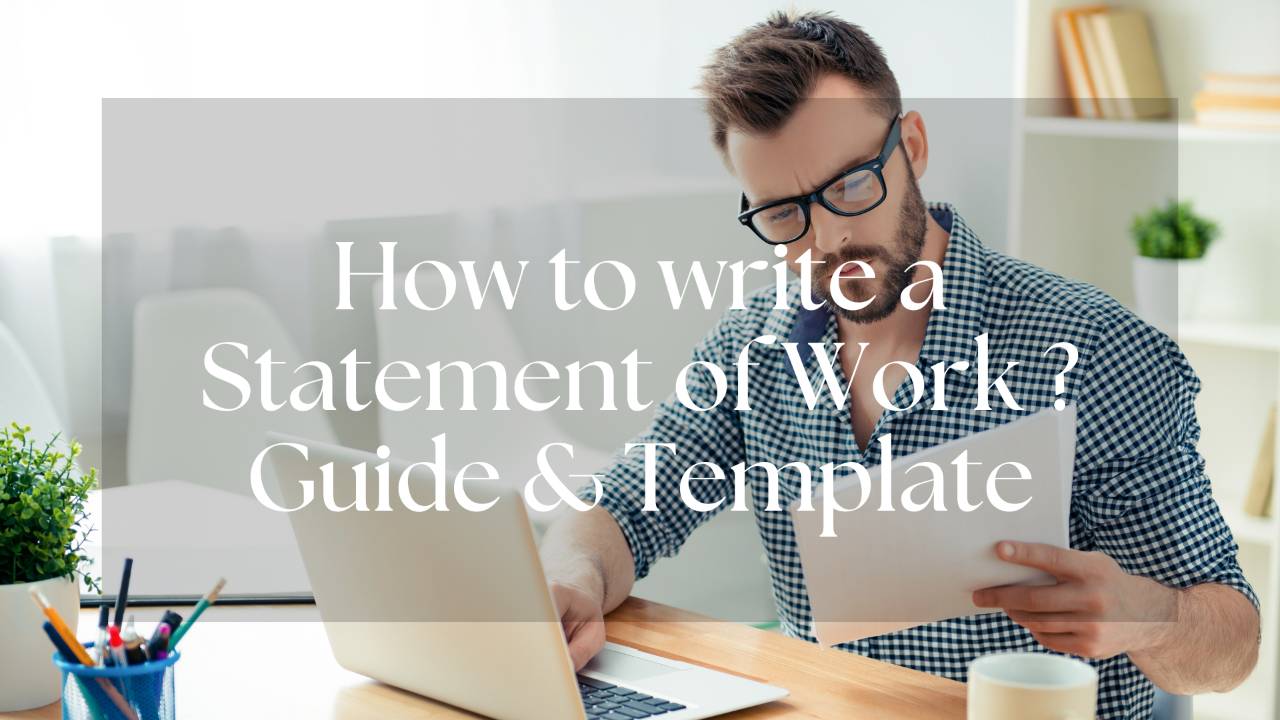How to write a Statement of Work ? Guide & Template