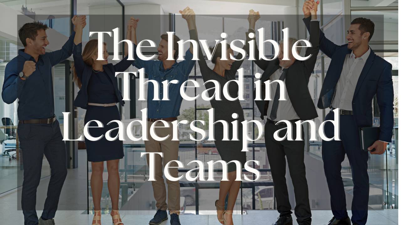 The Invisible Thread in Leadership: Uncover and Align Your Core Values