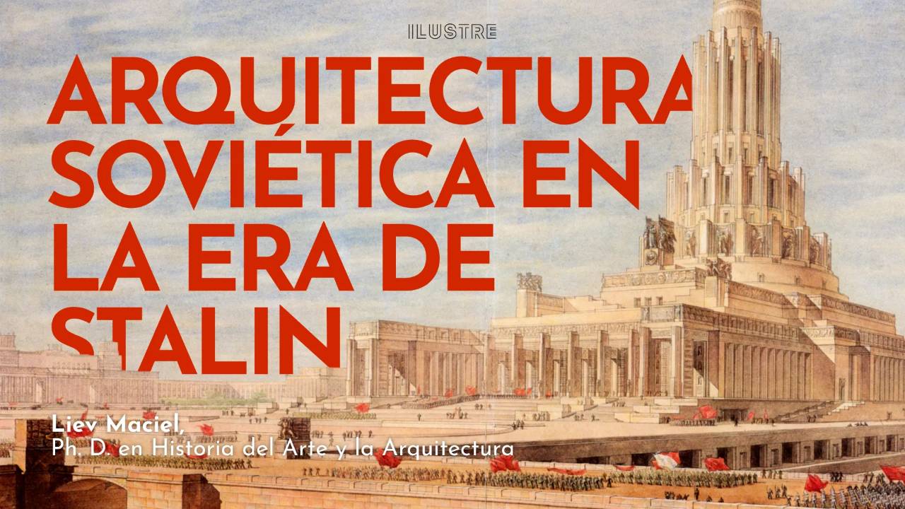 Arquitectura soviética en la era de Stalin