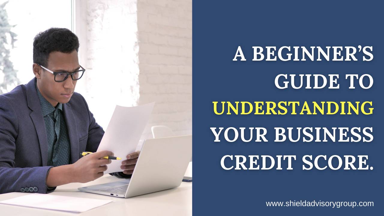 A Beginner's Guide to Checking Your Small Business Credit Score