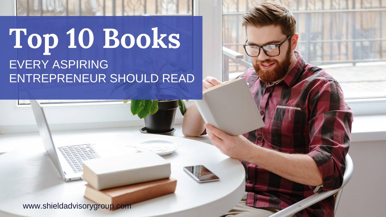 Top 10 Must-Read Books for Aspiring Entrepreneurs
