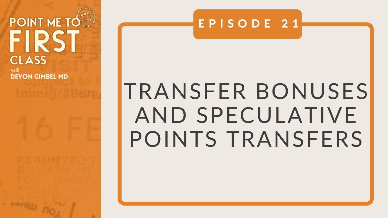 21. Transfer Bonuses and Speculative Points Transfers