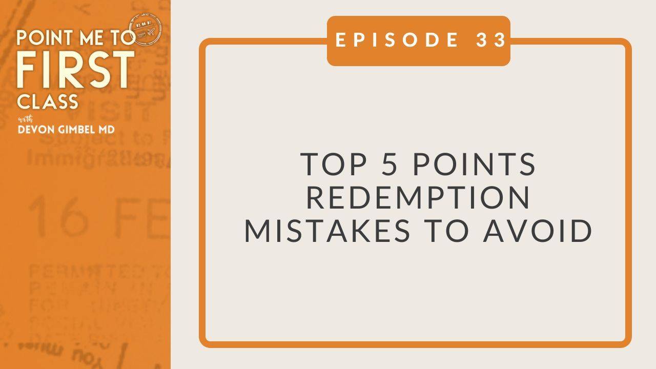 33. Top 5 Points Redemption Mistakes to Avoid